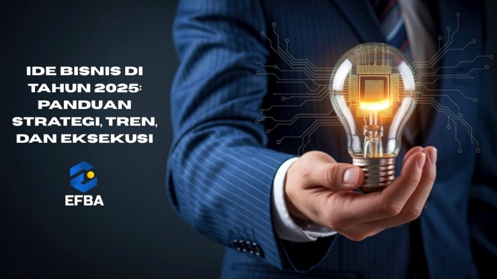 Panduan Lengkap Model Bisnis Canvas Dan Strategi Eksekusi - PT. Efba ...