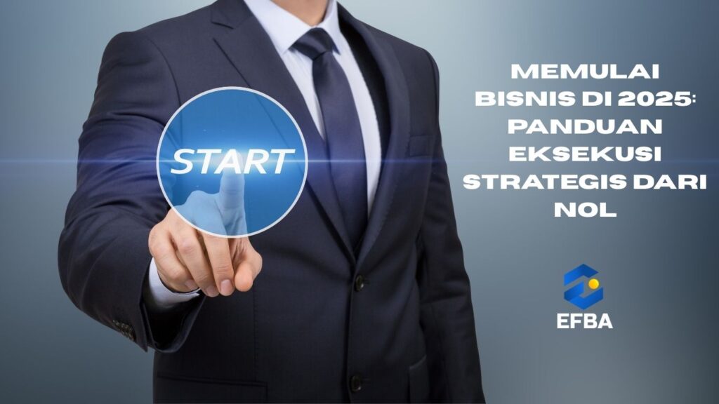 Panduan Lengkap Model Bisnis Canvas Dan Strategi Eksekusi - PT. Efba ...